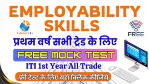 ITI 1st Year Employability Skills Mock Test Free | Global ITi